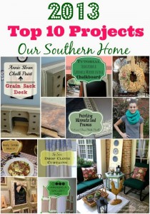 Top 10 Projects of 2013 - Our Southern Home