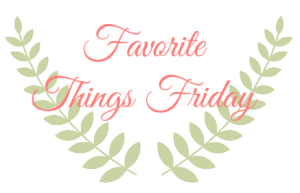 Favorite Things Friday #3 - Our Southern Home