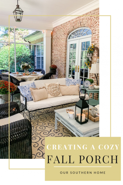 Creating a Cozy Fall Porch - Our Southern Home