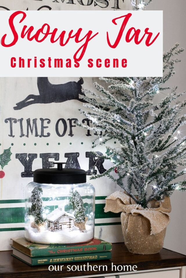How to Create a Snowy Scene in a jar - Our Southern Home